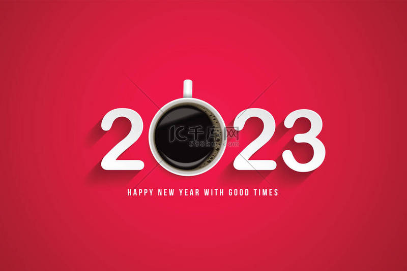 Happy New Year 2023 Enjoy a good time with your favorite cup of coffee ...
