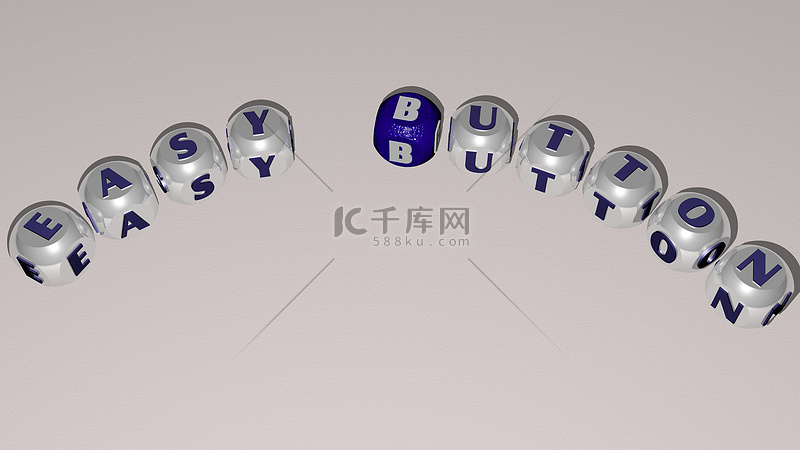 曲率骰子字母的EASY BUTTON文本.背景和设计用三维图解背景图片免费下载_海报banner/高清大图_千库网(图片编号6169606)