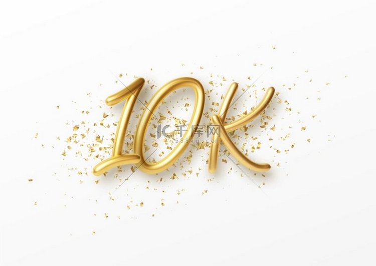 10k 追随者庆祝设计与金色数字、闪闪发光的五彩纸屑和闪光。背景图片免费下载_海报banner/高清大图_千库网(图片编号6270444)