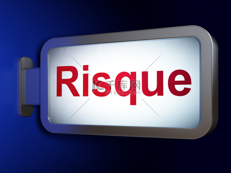 经营理念：广告牌背景上的 Risque(french)高清摄影大图-千库网