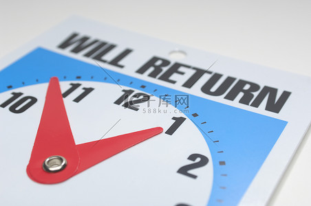 白色背景上带有“Will Return”文本的时钟特写高清摄影大图-千库网