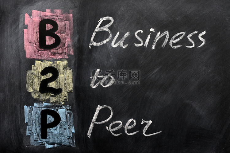 B2P 的缩写 - 企业对等高清摄影大图-千库网