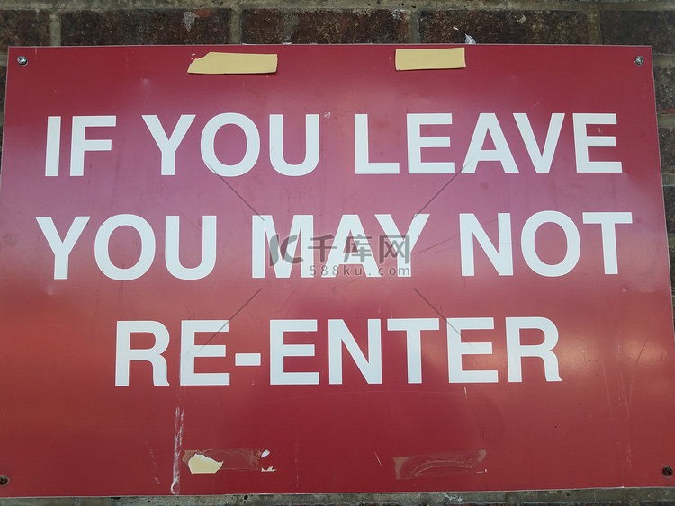 红色如果你离开你不能重新进入墙上的标志高清摄影大图-千库网